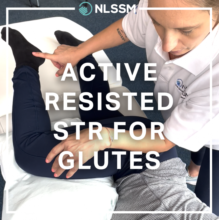 Active Resisted STR for Glutes - NLSSM